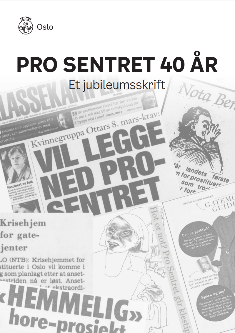 Pro Sentret 40 år - Et jubileumsskrift - Pro Sentret